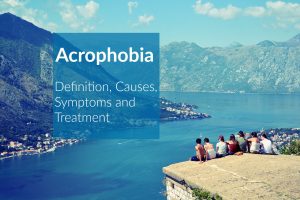 Acrophobia (Definition, Causes, Symptoms and Treatment) - The Healthy Apron