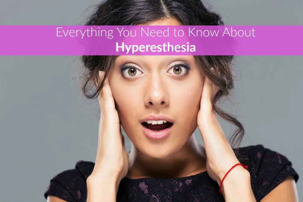 Hyperesthesia - what is it and what can we do about it? - The Healthy Apron