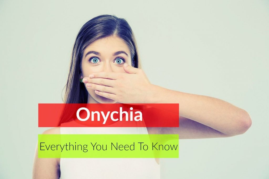 Onychia – Everything You Need To Know - The Healthy Apron