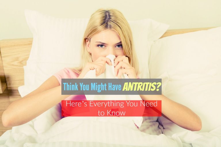 Think You Might Have Antritis? Here’s Everything You Need to Know - The ...