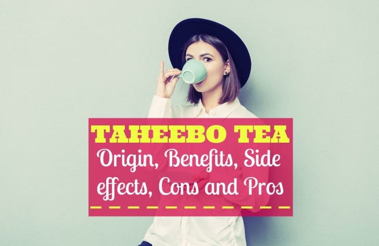 Taheebo Tea - Origin, Benefits, Side effects, Cons and Pros - The ...