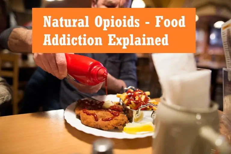 Natural Opioids - Food Addiction Explained - The Healthy Apron